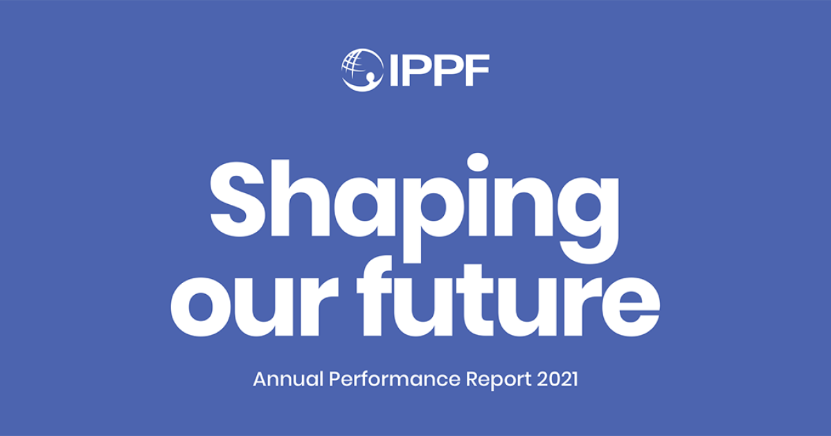 2021 IPPF Annual Performance Report | IPPF Arab World